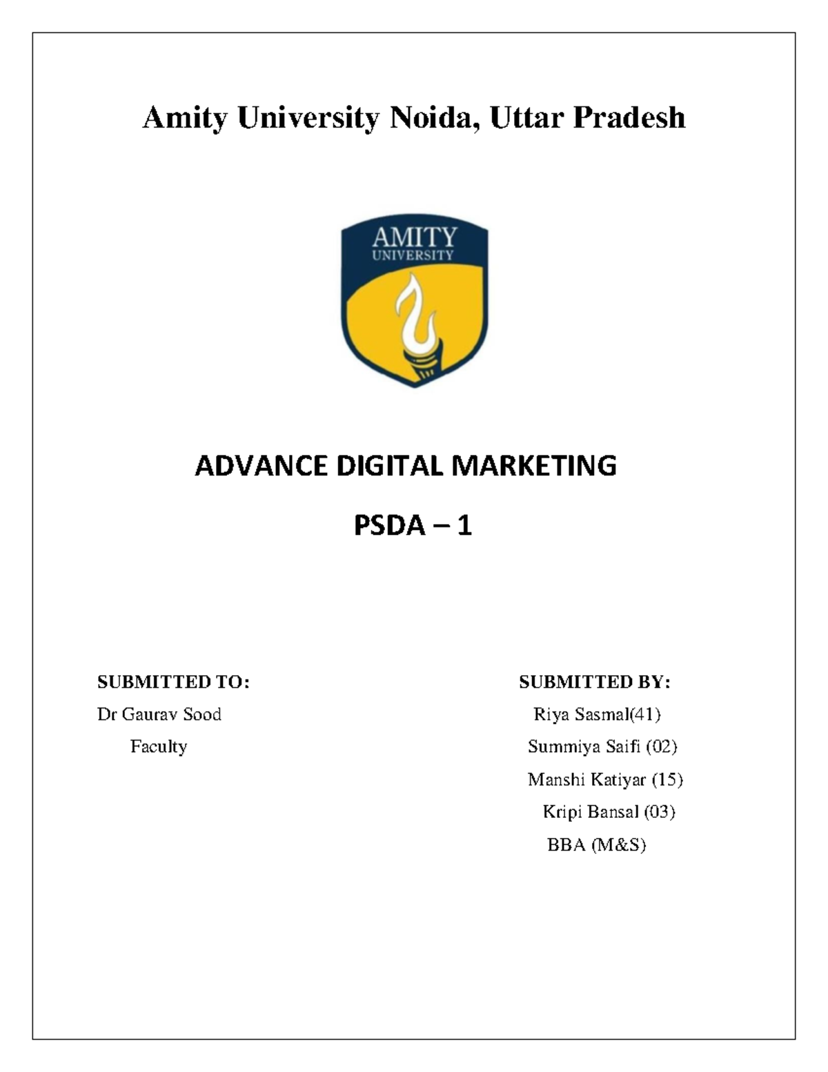 ADM PSDA - Assignment of Advance Digital Marketing in which there is ...
