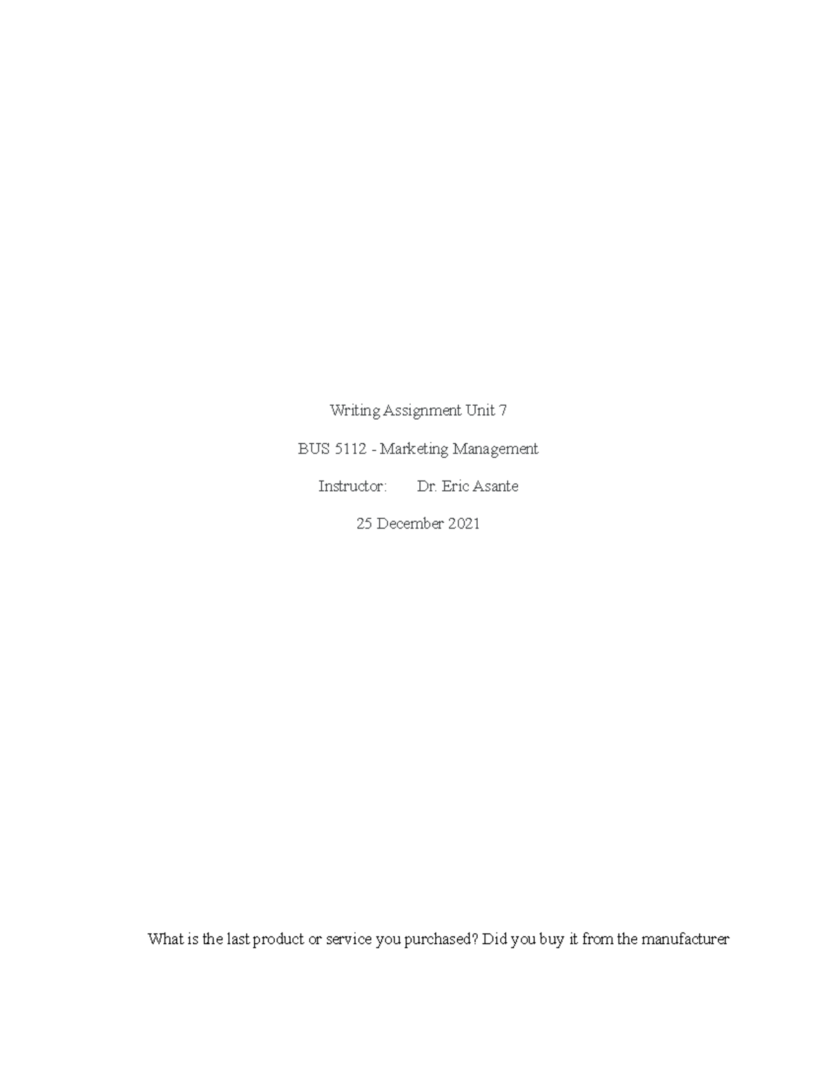 Marketing Writing Assignment Unit 7 Writing Assignment Unit 7 BUS marketing-writing-assignment-unit-7-writing-assignment-unit-7-bus