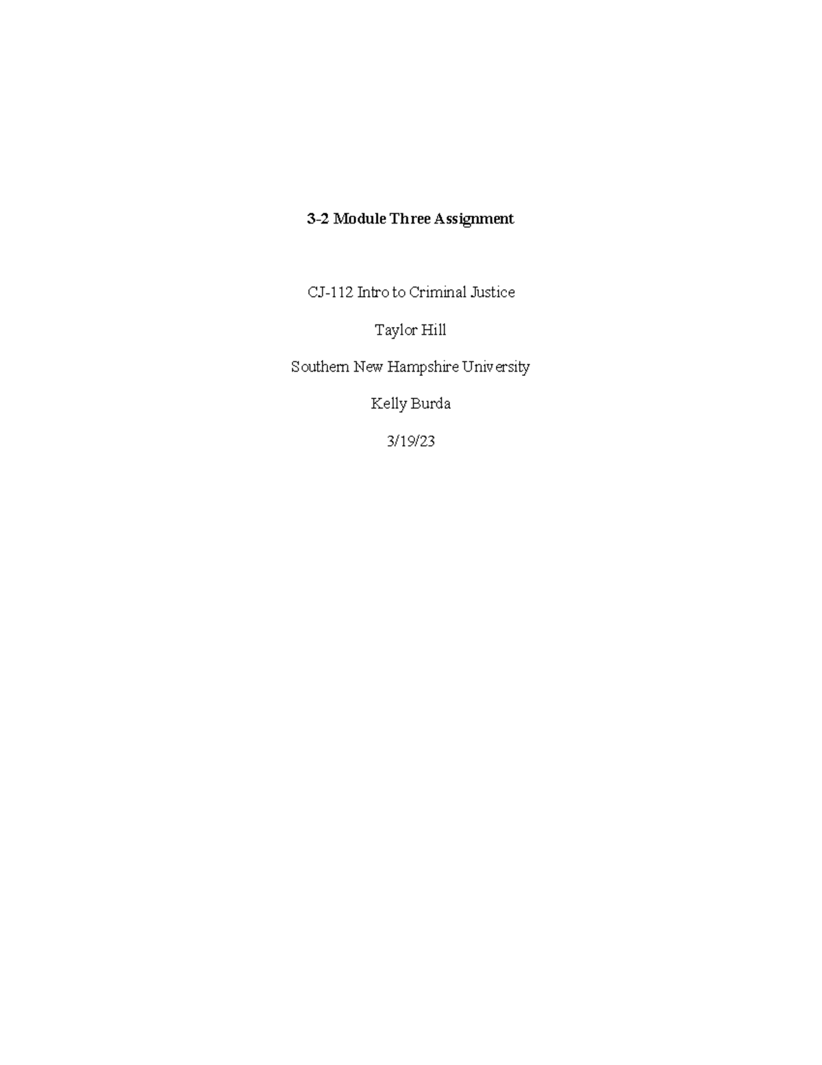 CJ 112 3 2 - 3_2 milestone - 3-2 Module Three Assignment CJ-112 Intro ...