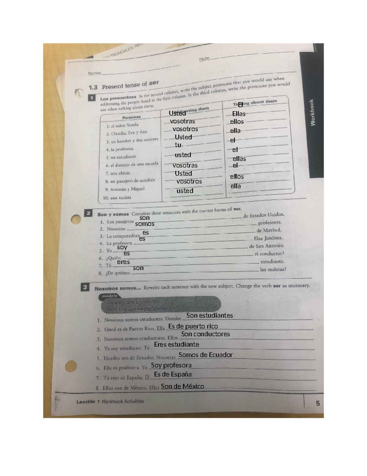 Spanish hw - Stem changing verbs homework - Usted vosotras El Ellas ...