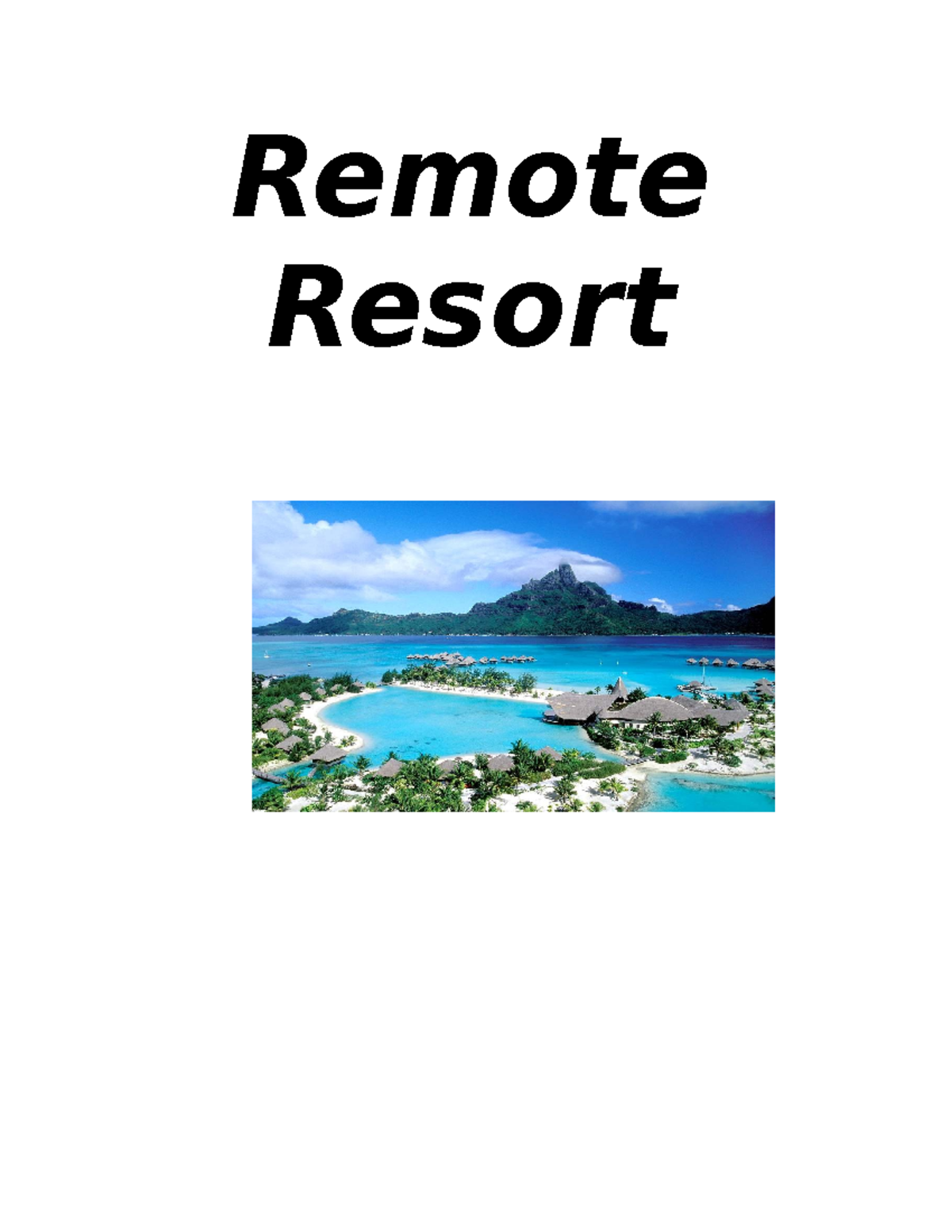 Resort Presentation Flyer - Remote Resort Remotes Vision and Mission ...