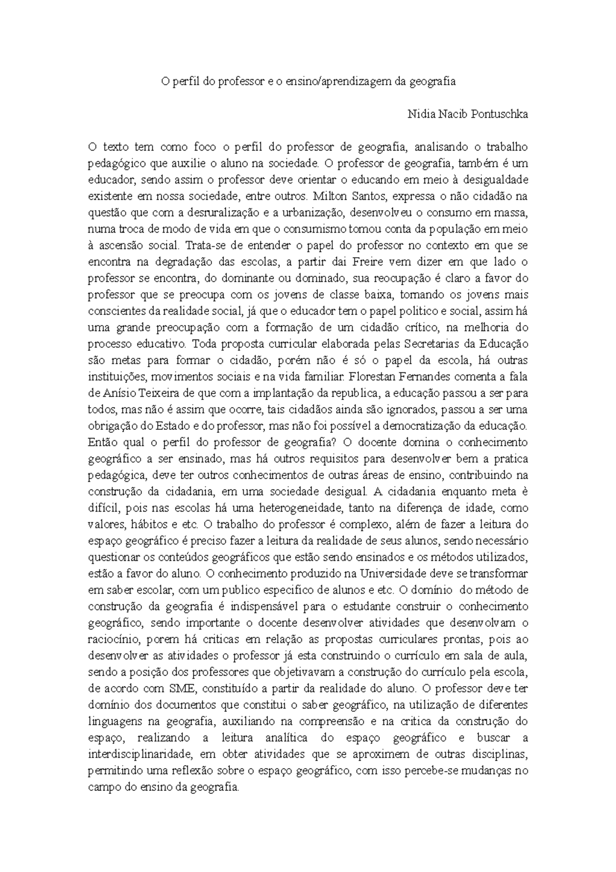 O perfil do professor e o ensino/aprendizagem da geografia - O perfil ...