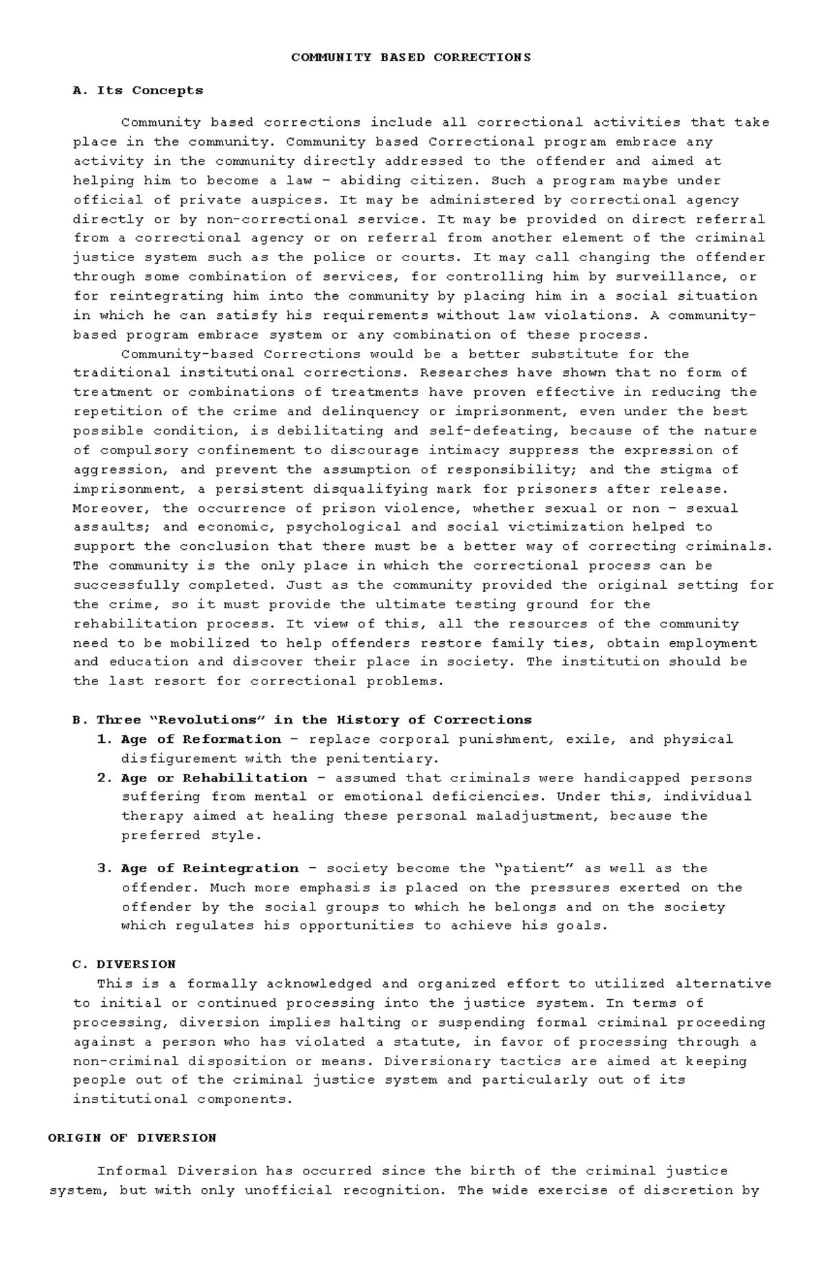 Non institutional correction-1 - COMMUNITY BASED CORRECTIONS A. Its ...