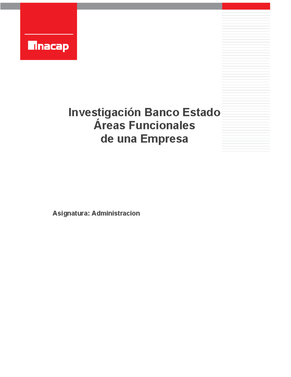 Informe Areas Funcionales Inacap EV2 U2 - Investigación Banco Estado Áreas Funcionales de una ...
