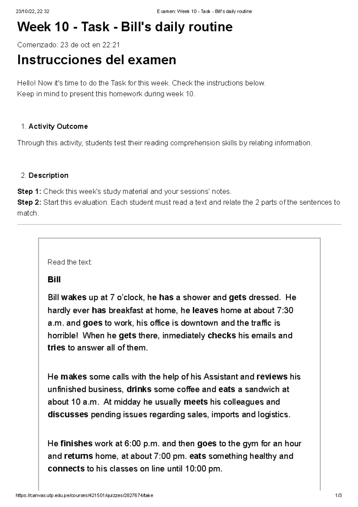 Examen Week 10 - Task - Bill's daily routine - 23/10/22, 22:32 Examen: Week 10 - Task - Bill's ...