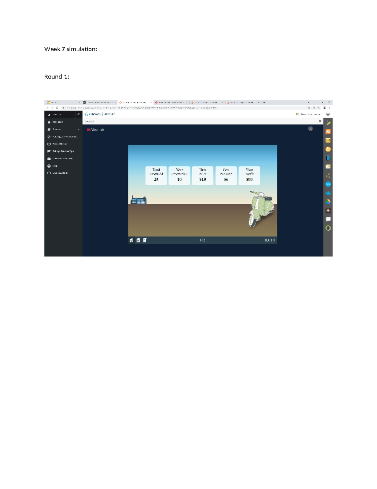 Week 7 simulation - Coursework - ECO201 - Week 7 simulation: Round 1 ...