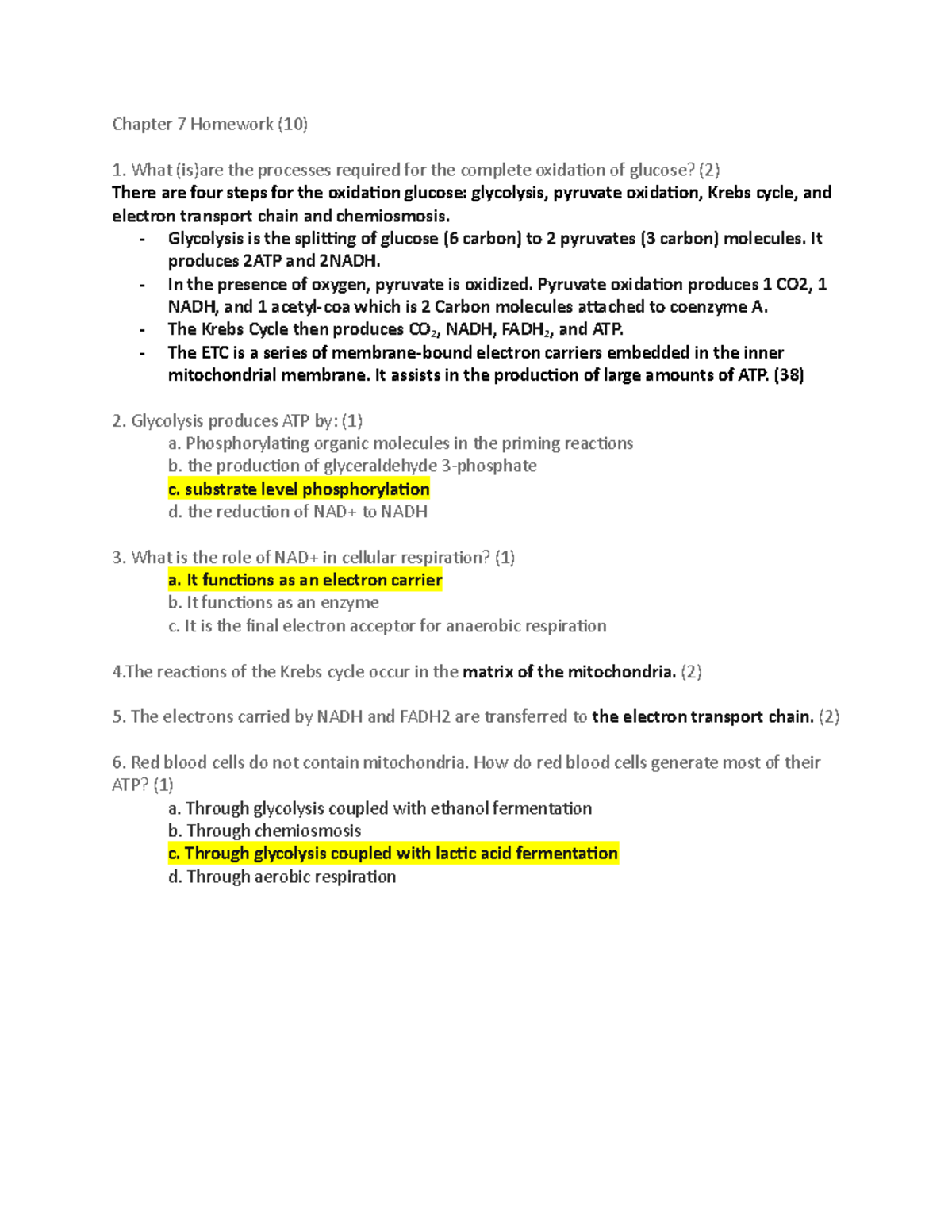 Bio2 Chapter 7 - Chap 7 - Chapter 7 Homework (10) What (is)are the ...