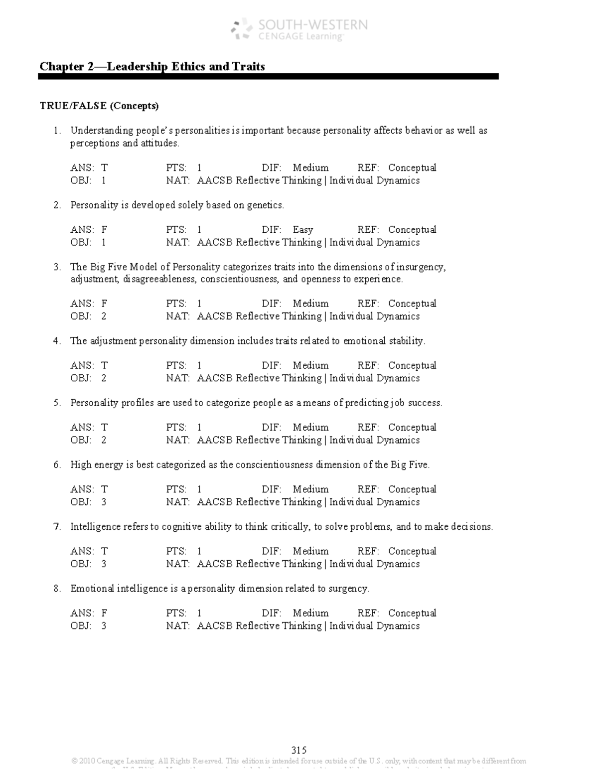 Exam 2015, questions and answers - Chapter 2—Leadership Ethics and Traits TRUE/FALSE (Concepts ...