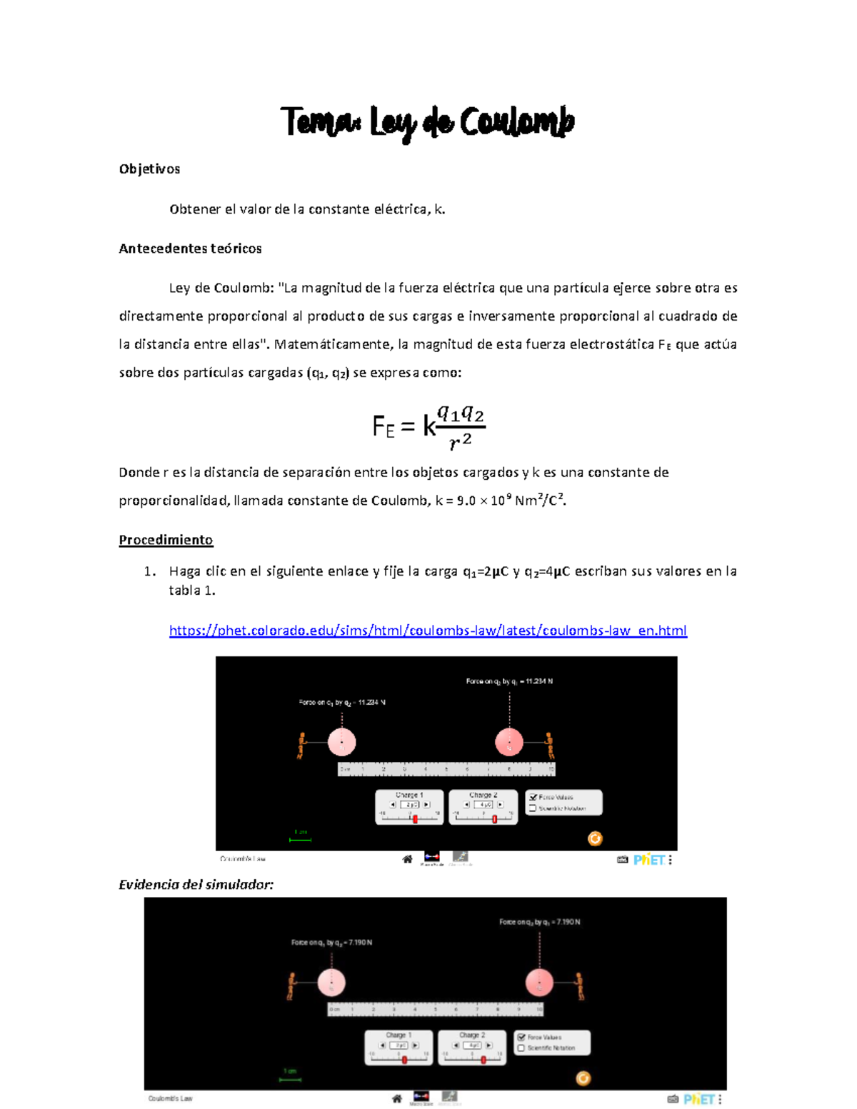 LEY DE Coulomb} - Tema: Ley de Coulomb Objetivos Obtener el valor de la ...
