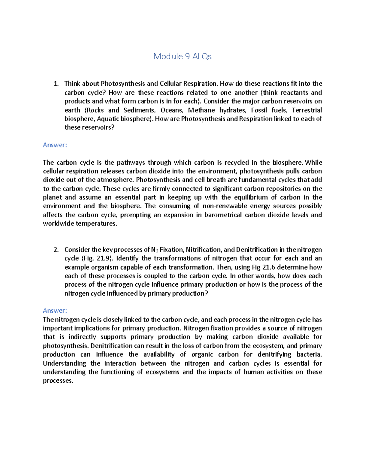 Module 9 ALQs - Module 9 ALQs Think about Photosynthesis and Cellular ...