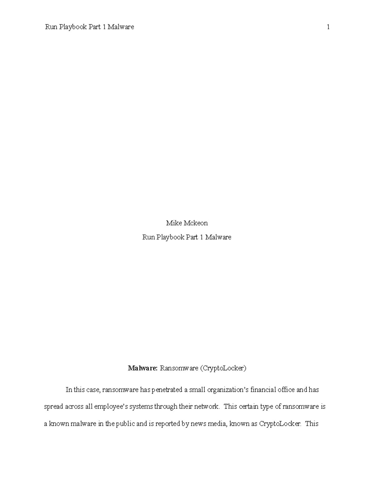 Mike mckeon CYB 110 Week 2 Individual Run Playbook Part 1 Malware - Run Playbook Part 1 Malware ...