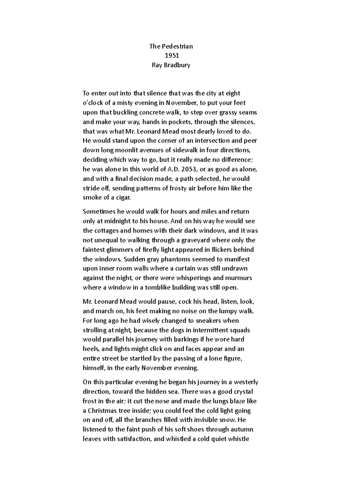 The Pedestrian Unannotated - The Pedestrian 1951 Ray Bradbury To enter ...