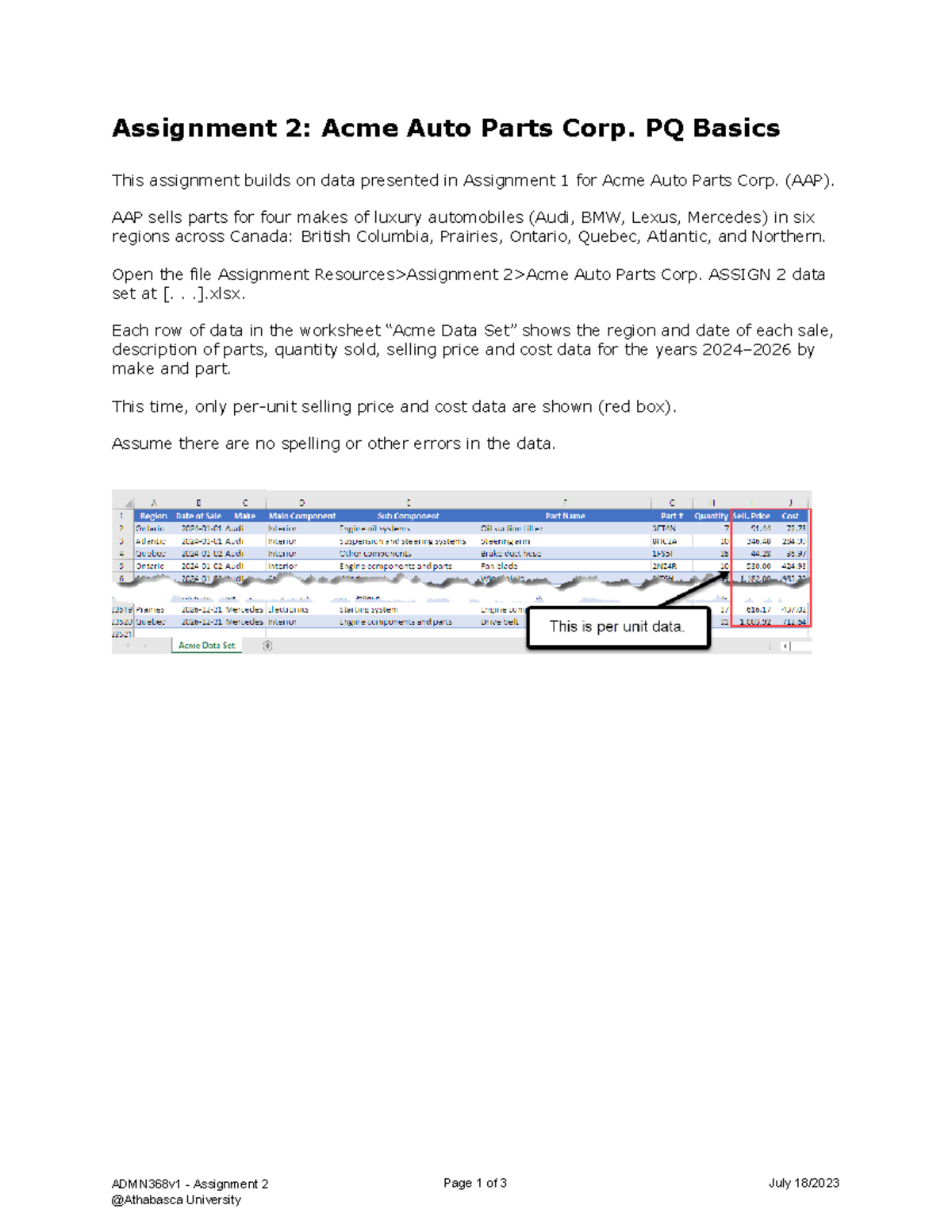ADMN 368 v1 Assignment 2 Instructions - Assignment 2: Acme Auto Parts Corp. PQ Basics This - Studocu