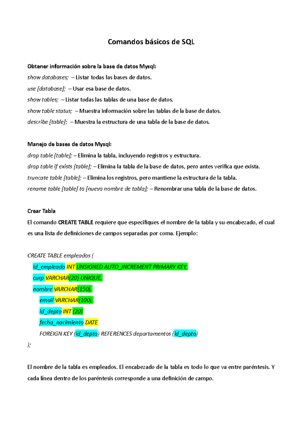 Comandos básicos de SQL - Comandos básicos de SQL Obtener información sobre la base de datos ...