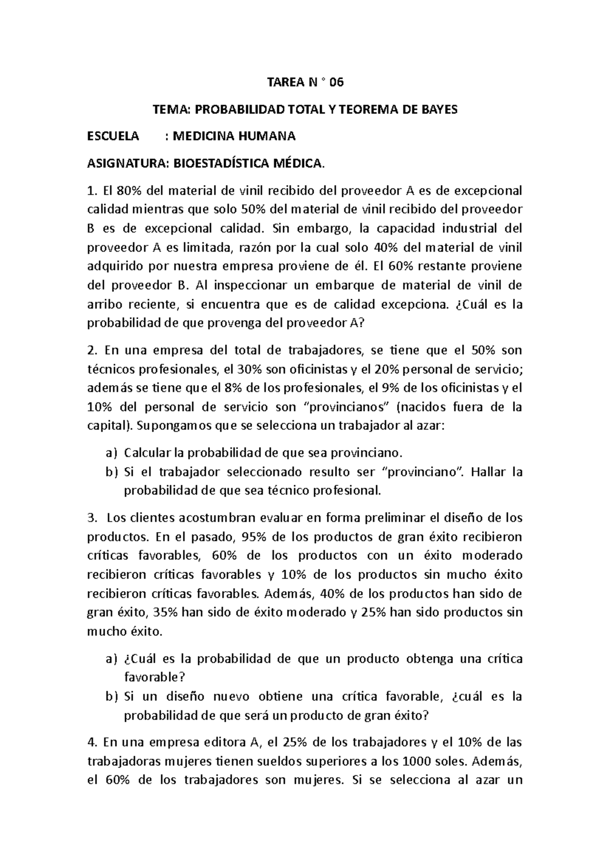 Tarea N° 06 Probabilidad Total Y Teorema DE Bayes - TAREA N ° 06 TEMA: PROBABILIDAD TOTAL Y ...