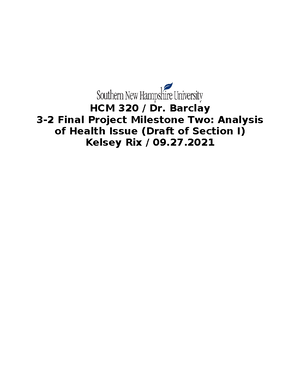 Milestone 1 hcm 320 - 3-2 Final Project Milestone One: Topic Selection ...