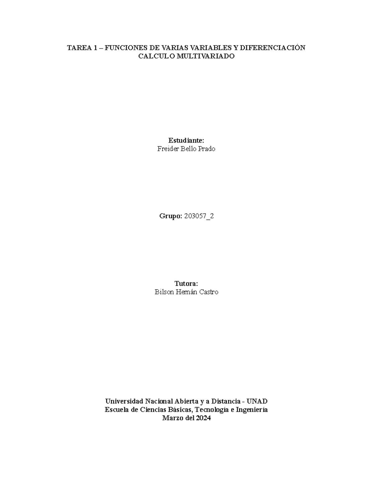 Tarea 1 - Funciones Variables- Freider Bello-G 203057 2 - TAREA 1 – FUNCIONES DE VARIAS ...