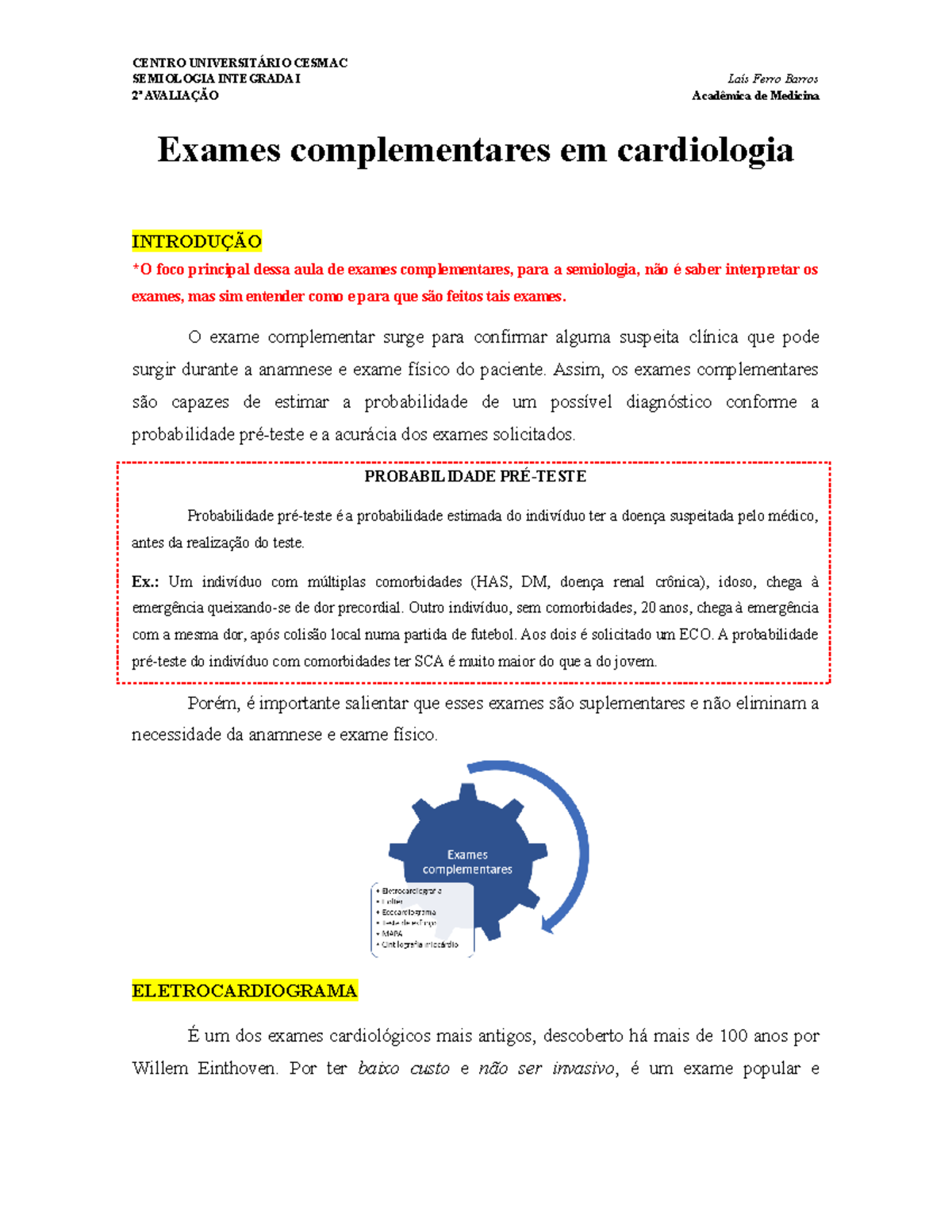 Exames complementares em cardiologia - 2ª AVALIAÇÃO Acadêmica de ...