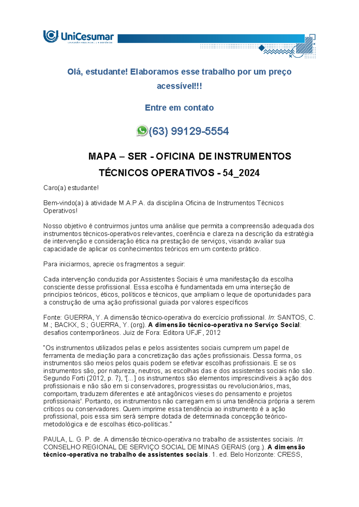 ETAPA 4: - Além dos instrumentos técnicos-operativos, como você ...
