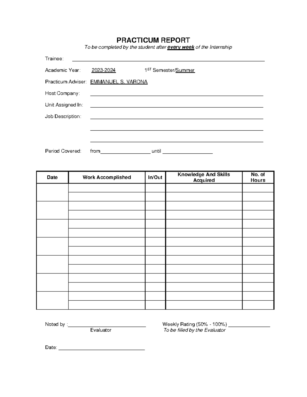 3 - Internship Weekly Report - PRACTICUM REPORT To be completed by the ...