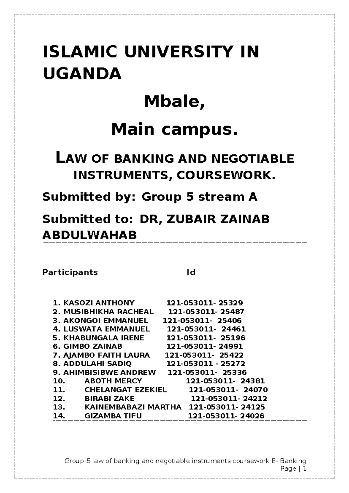 Banking - G5 1 - Interesting family law - ISLAMIC UNIVERSITY IN UGANDA ...