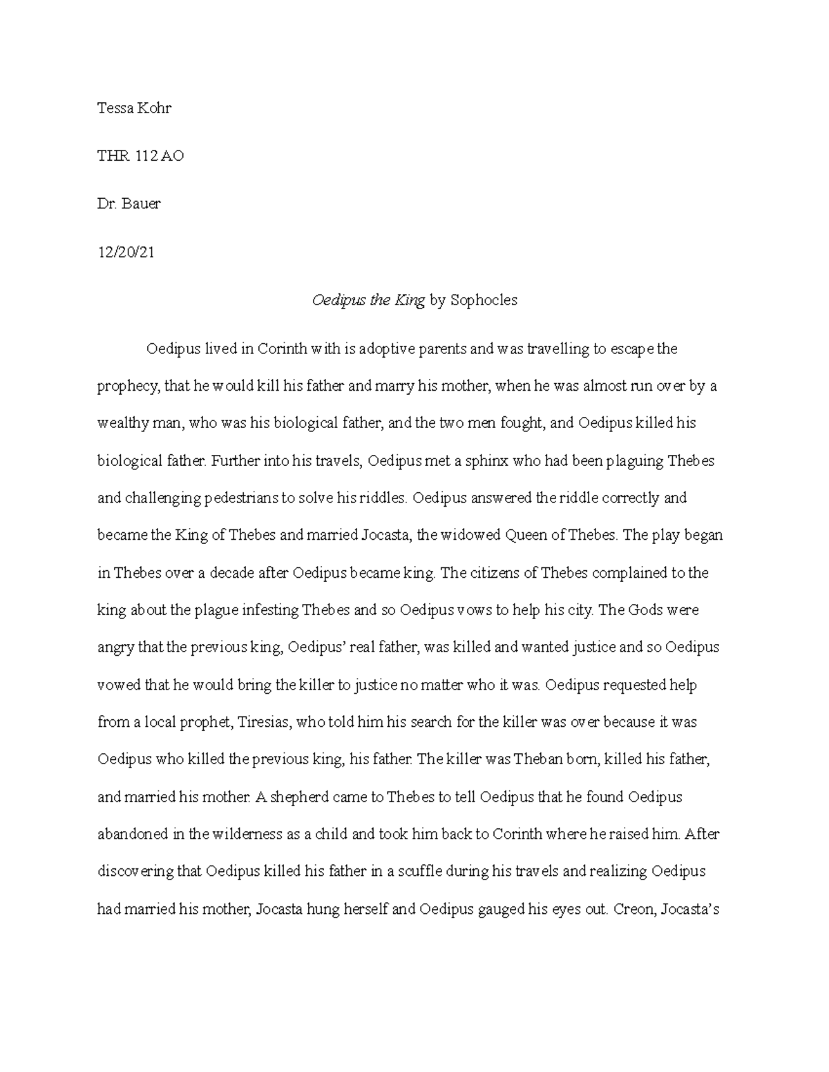 THR 112 AO Assignment 1 - Tessa Kohr THR 112 AO Dr. Bauer 12/20 ...