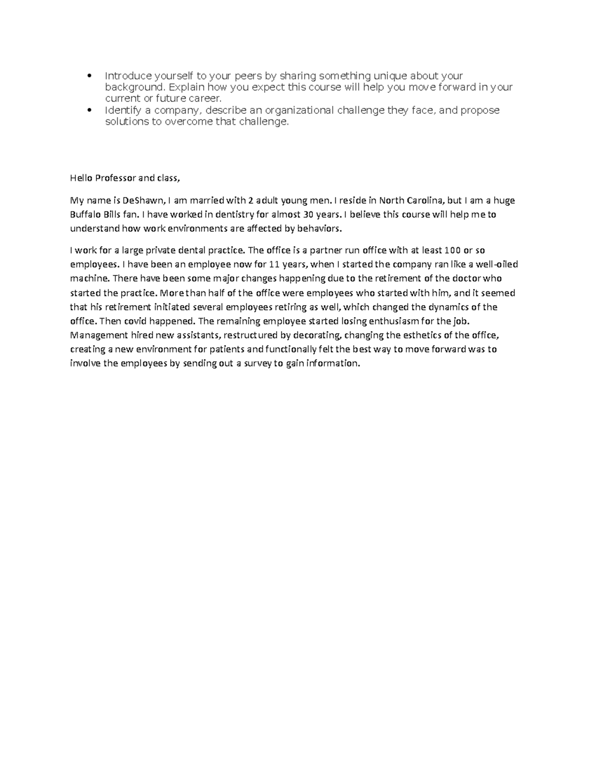 OB #1 - discussion post - Introduce yourself to your peers by sharing ...