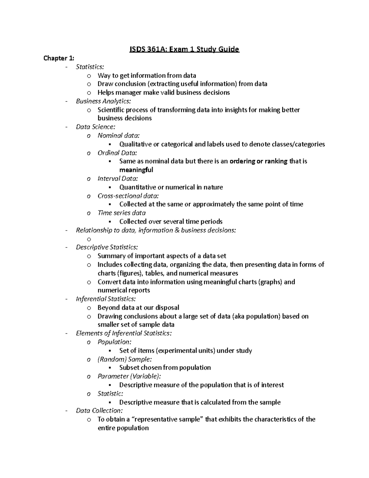 ISDS 361A - Exam 1 Study Guide - ISDS 361A: Exam 1 Study Guide Chapter 1: - Statistics: o Way to ...