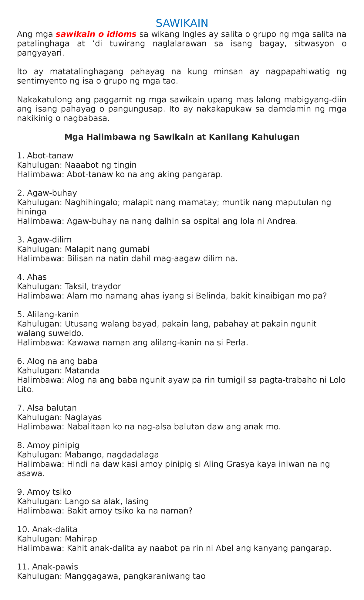 Sawikain - SAWIKAIN Ang mga sawikain o idioms sa wikang Ingles ay ...