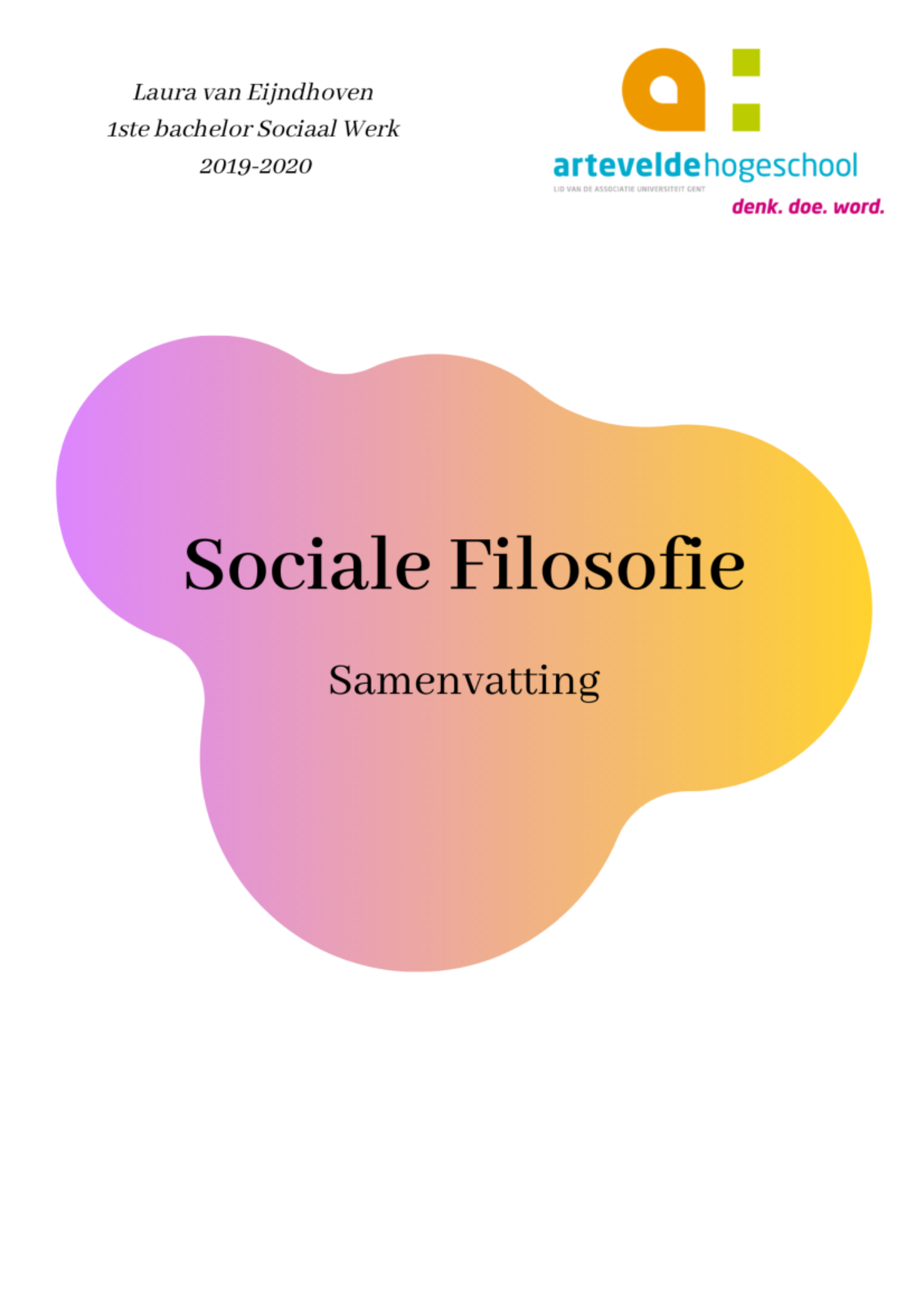 Sv-sociale-filosofie - Praktisch Þ Aantal kleine opdrachten tijdens de ...