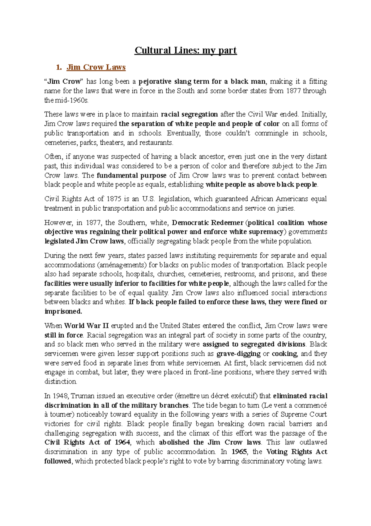 Cultural Lines - Jim Crow Laws “Jim Crow” has long been a pejorative ...