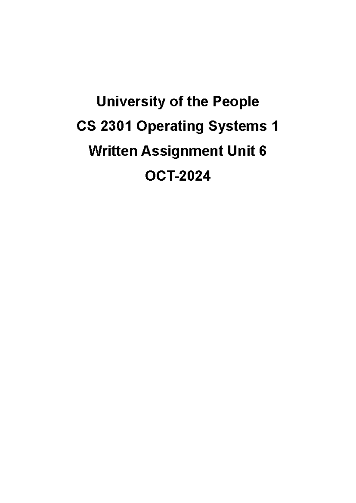 Cs 2301 Written Assignment Unit 6 University Of The People Cs 2301 Operating Systems 1 Written