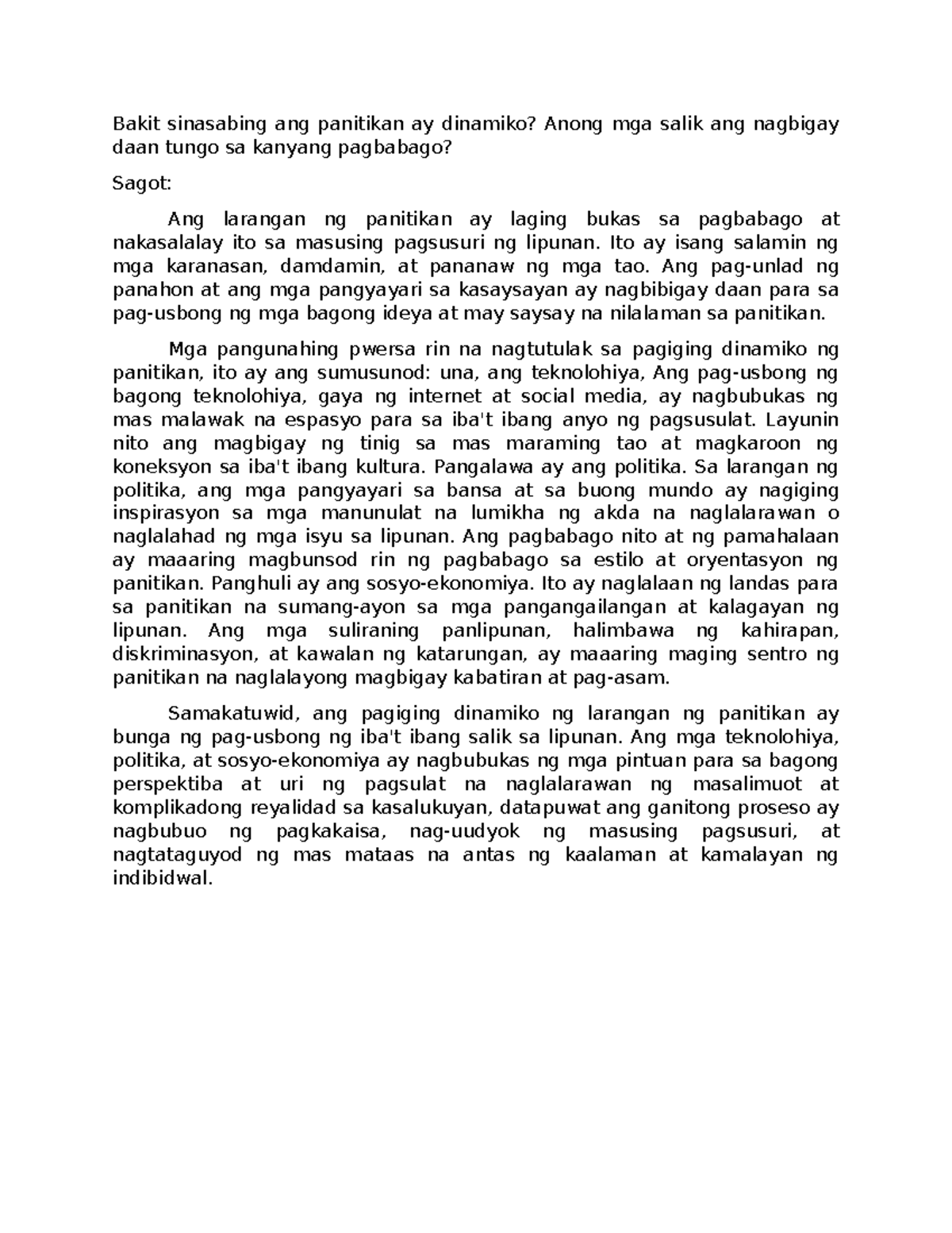 Ang Panitikan ay dinamiko - Ito ay isang salamin ng mga karanasan ...