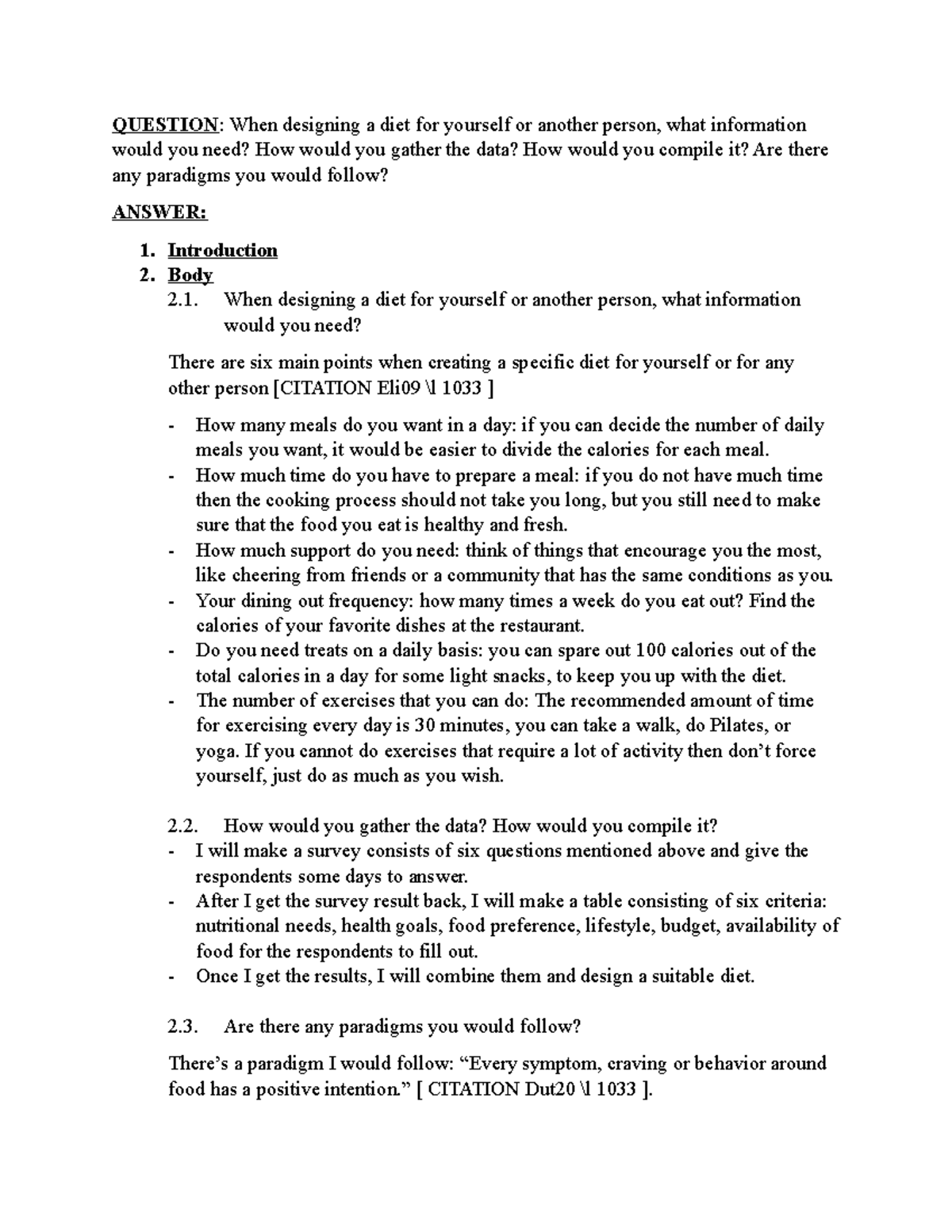 Diet - practice exercise - QUESTION: When designing a diet for yourself ...