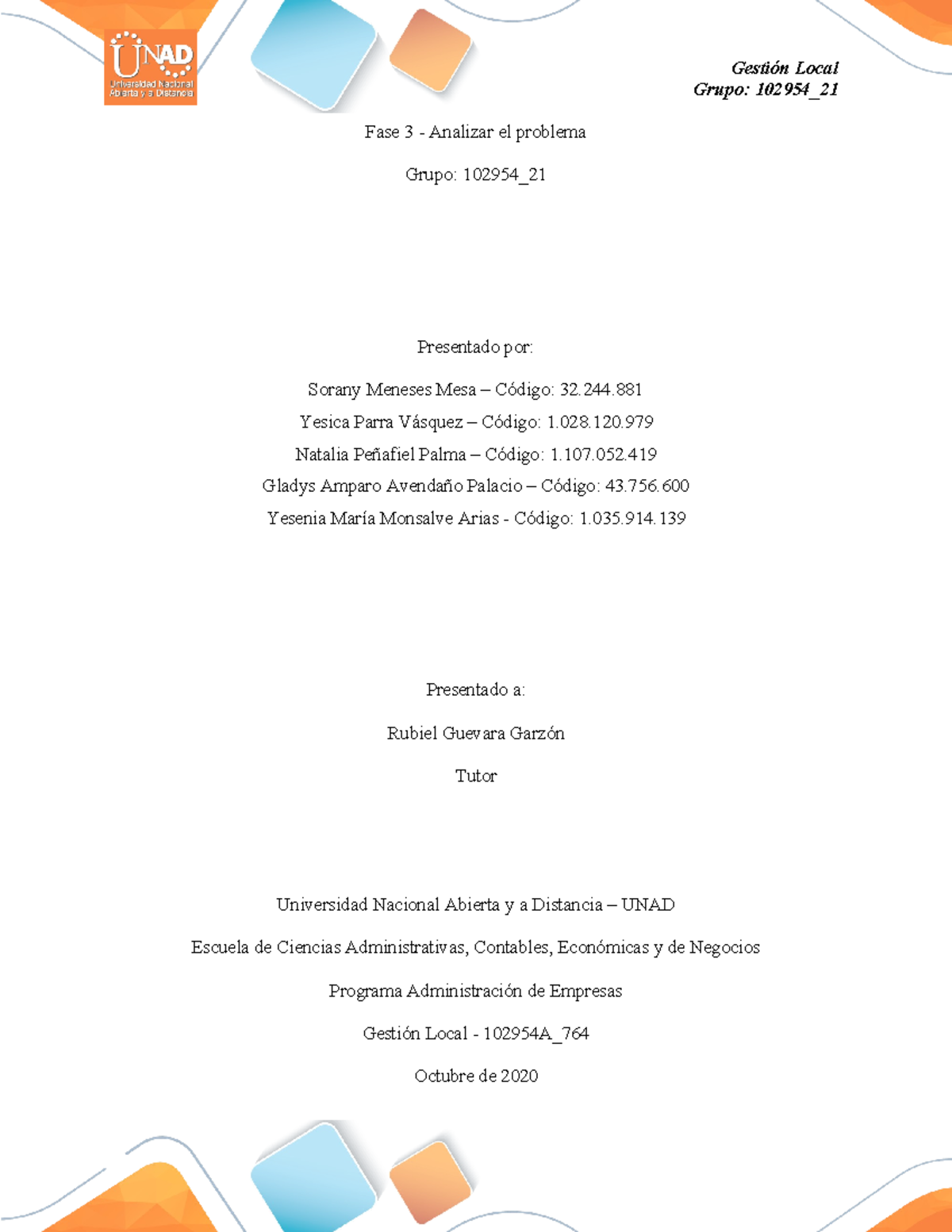Fase 3 GL Grupo 102954 21 - Grupo: 102954_ Fase 3 - Analizar el problema Grupo: 102954 ...
