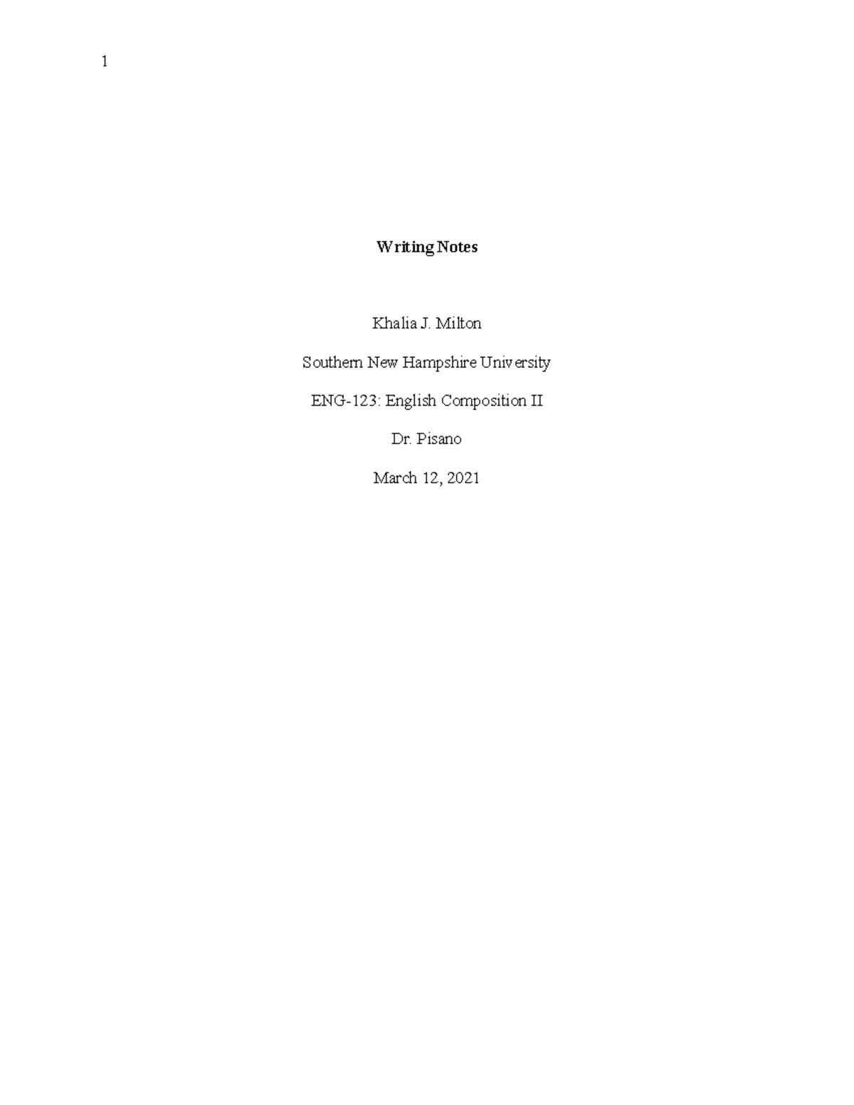 ENG123 Writing Notes - Writing Notes Khalia J. Milton Southern New ...