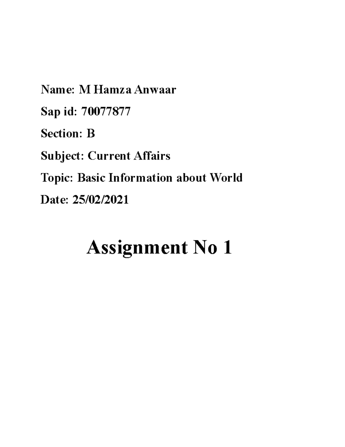 Current affairs Assignment - Name: M Hamza Anwaar Sap id: 70077877 Section: B Subject: Current ...
