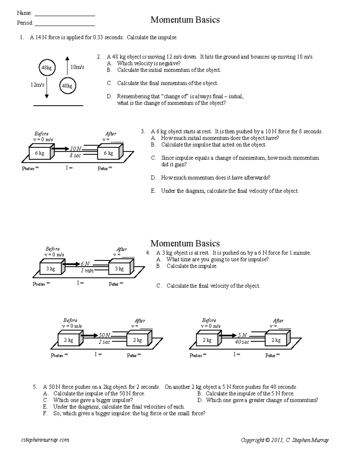 Momentum Basics Practice Problems - cstephenmurray Copyright © 2011, C ...