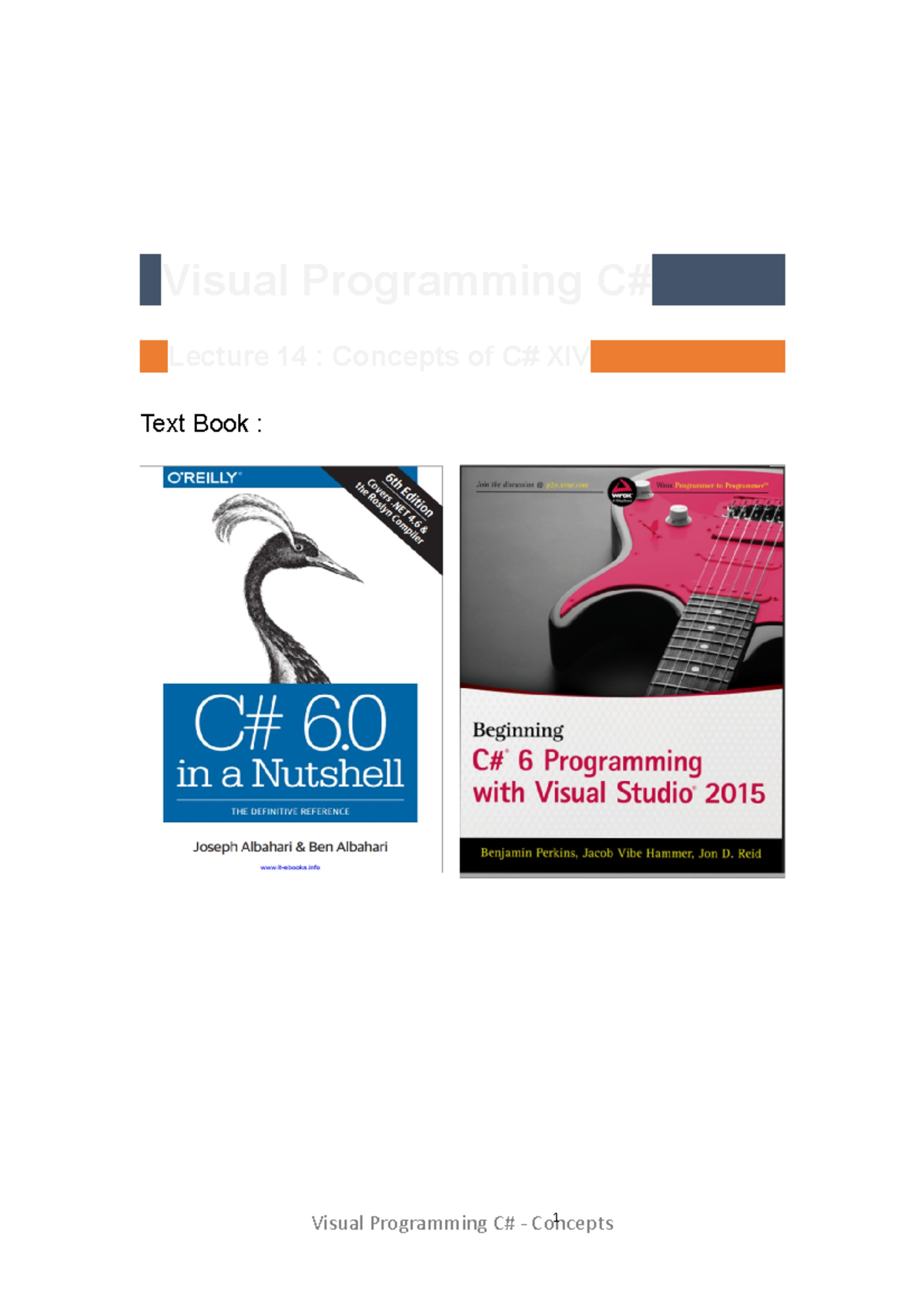 Visual Programming C# - Lecture 14 - »If the references are equal—that ...