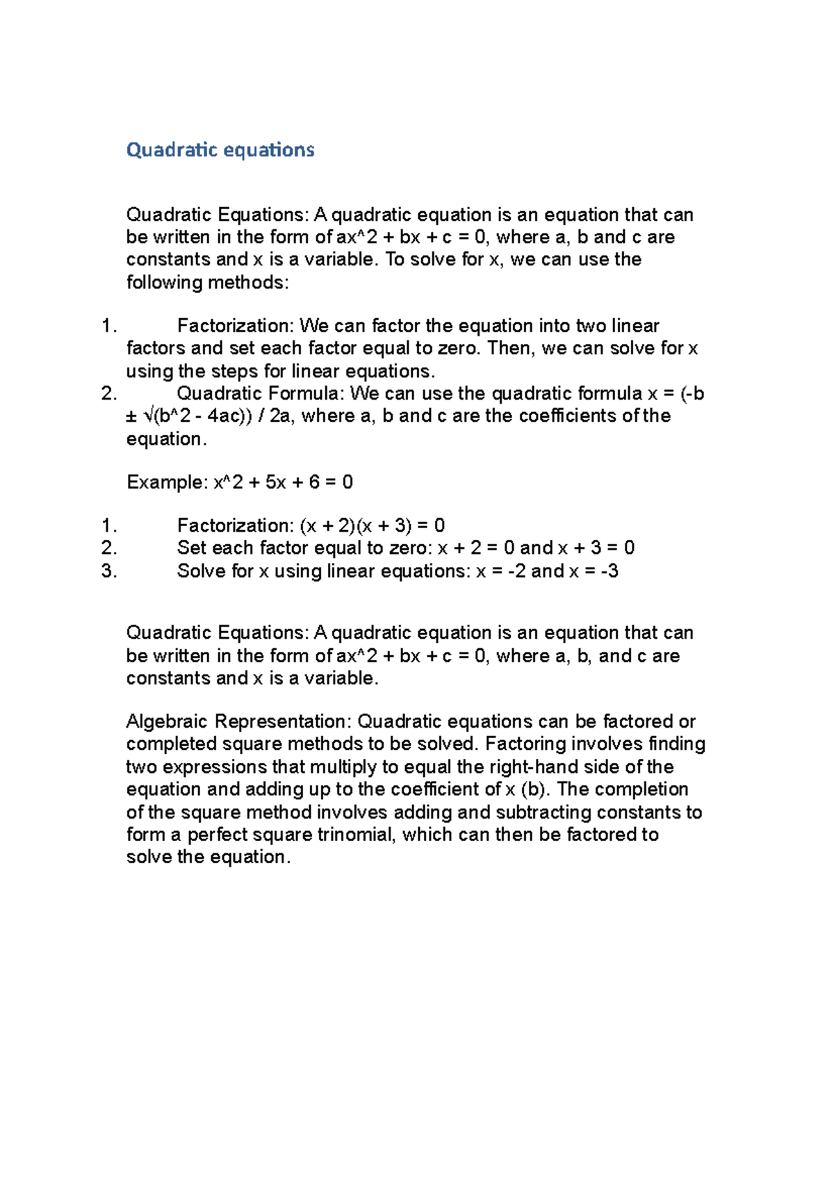 Quadratic equations - To solve for x, we can use the following methods ...