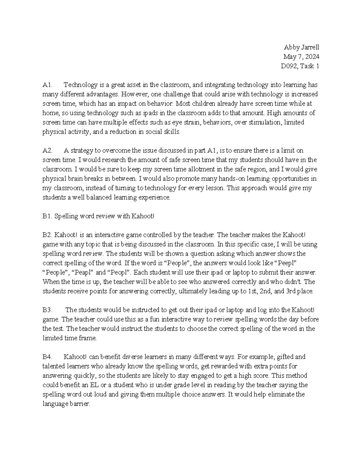 D092 task 1 2024 - Abby Jarrell May 7, 2024 D092, Task 1 A1. Technology ...