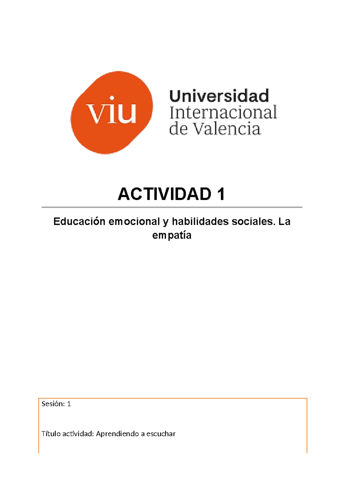 Actividad Aplicativa 1 - ACTIVIDAD 1 Educación emocional y habilidades ...