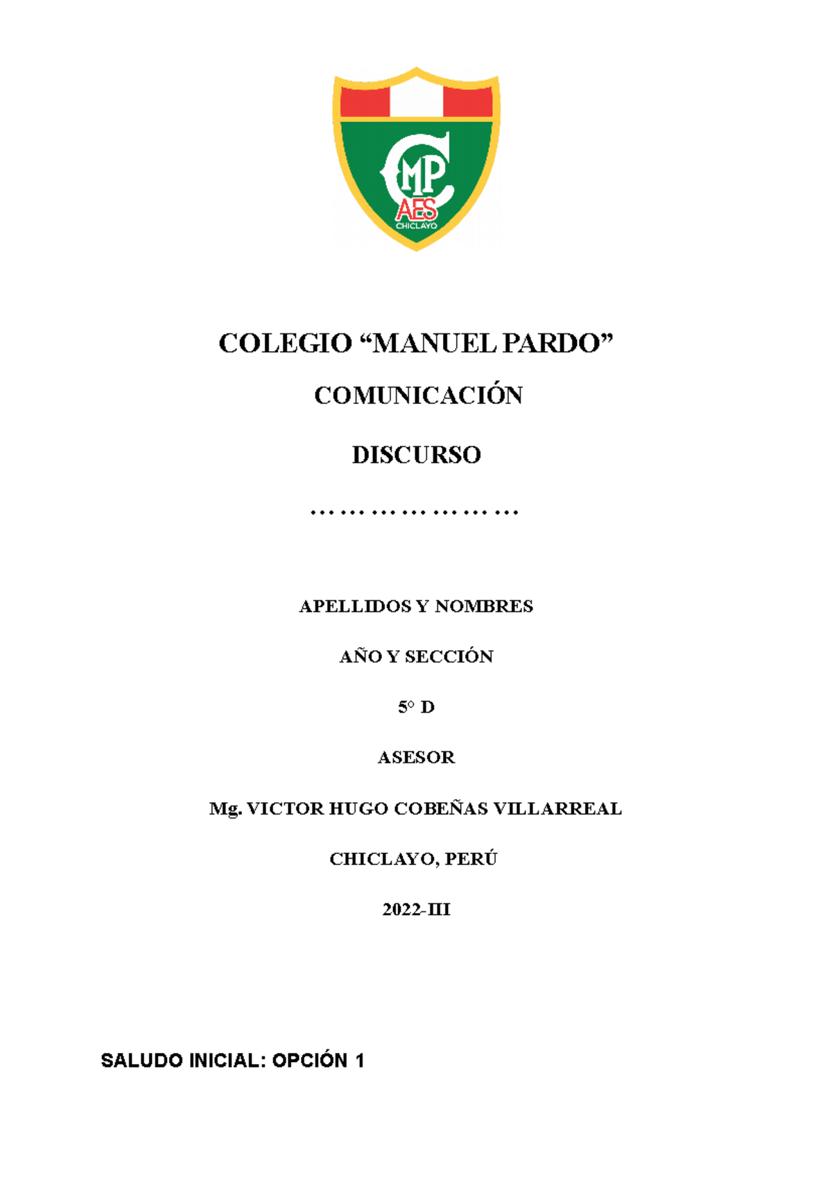 Formato DE Discurso 5D 2022 - COLEGIO “MANUEL PARDO” COMUNICACIÓN ...