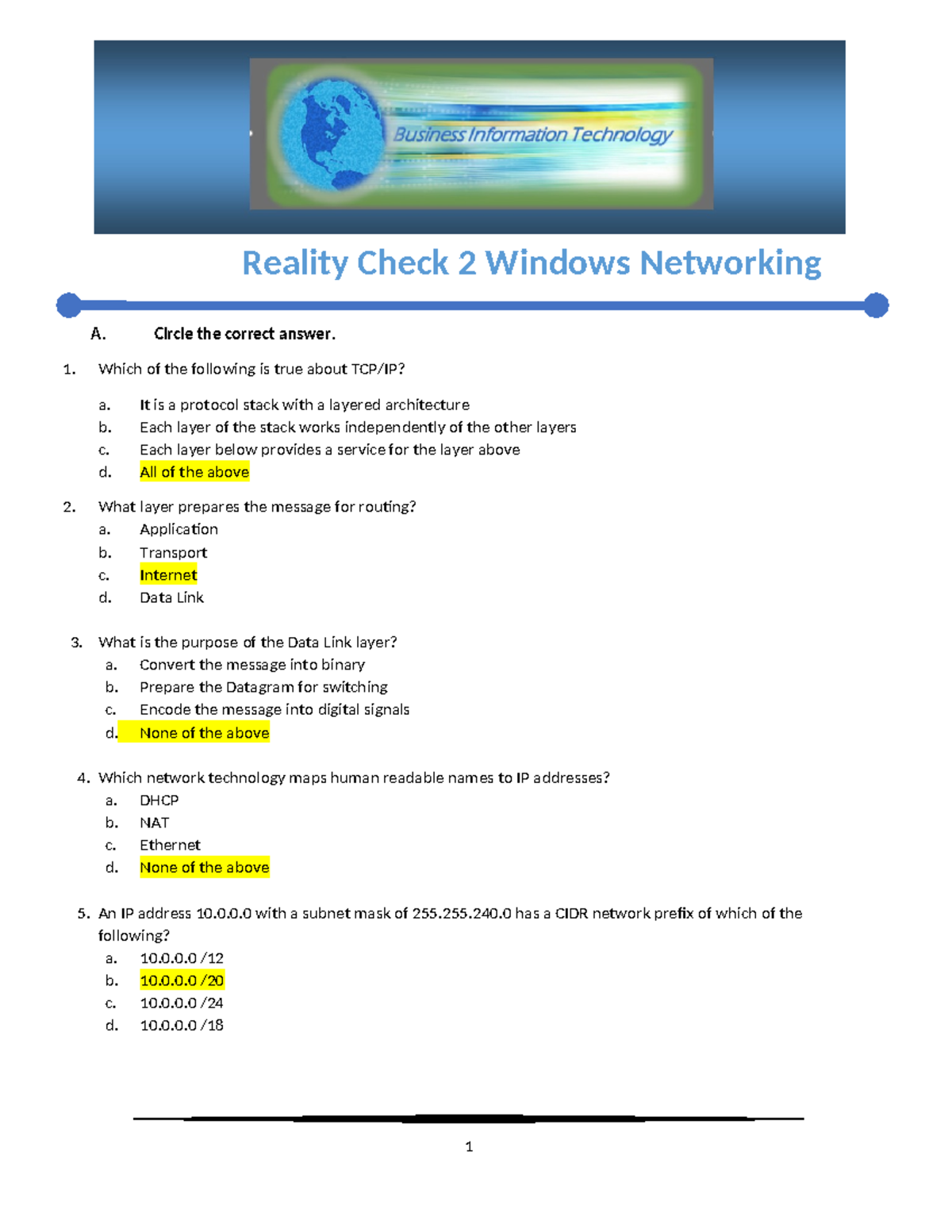 Osm620 wk2 RC - diablo - A. Circle the correct answer. Which of the following is true about TCP ...
