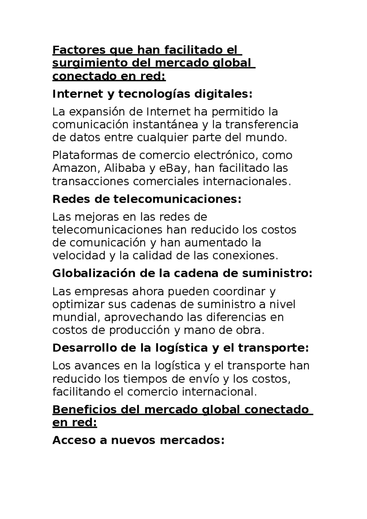 Factores que han facilitado el surgimiento del mercado global conectado ...