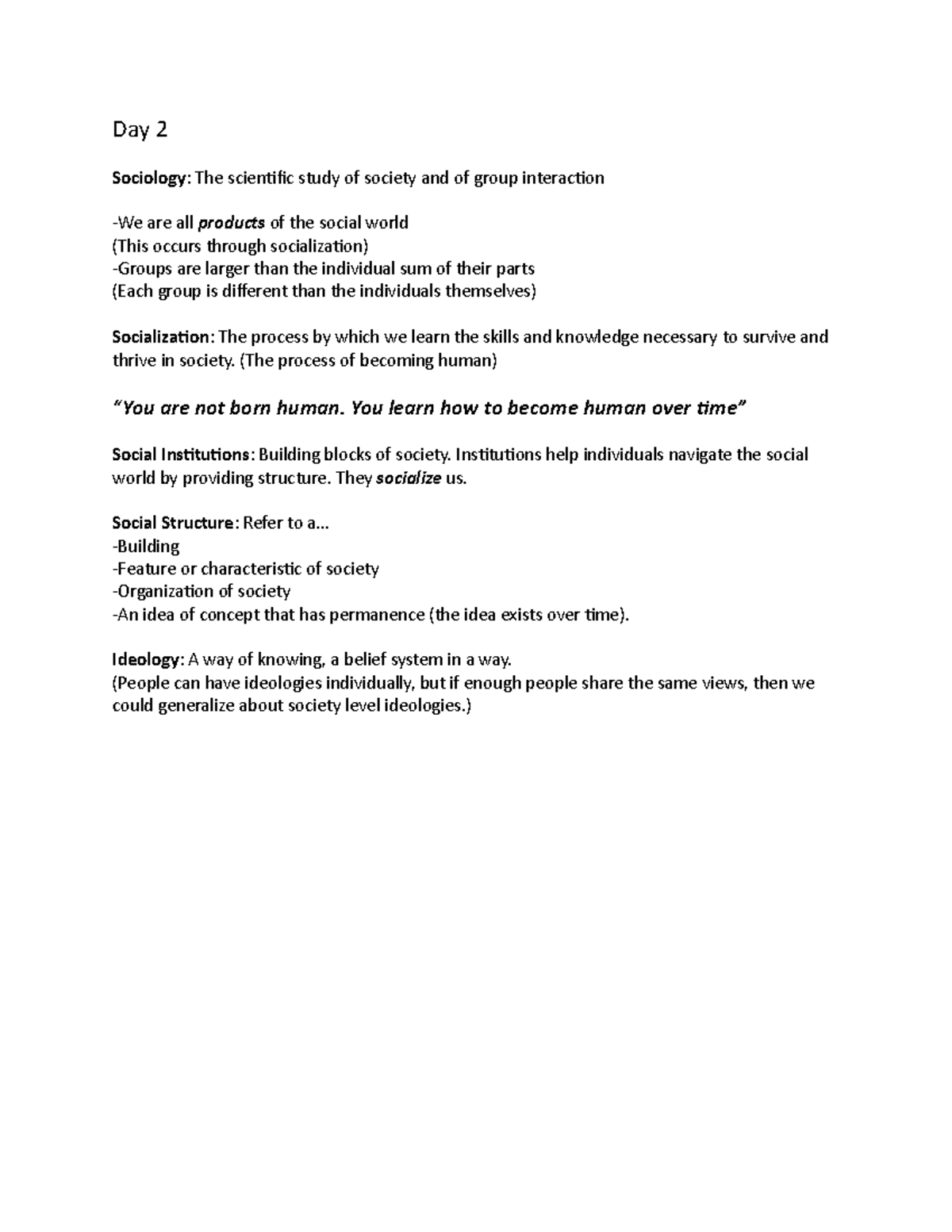 Day 2 - Day 2 lecture notes - Day 2 Sociology : The scientific study of ...