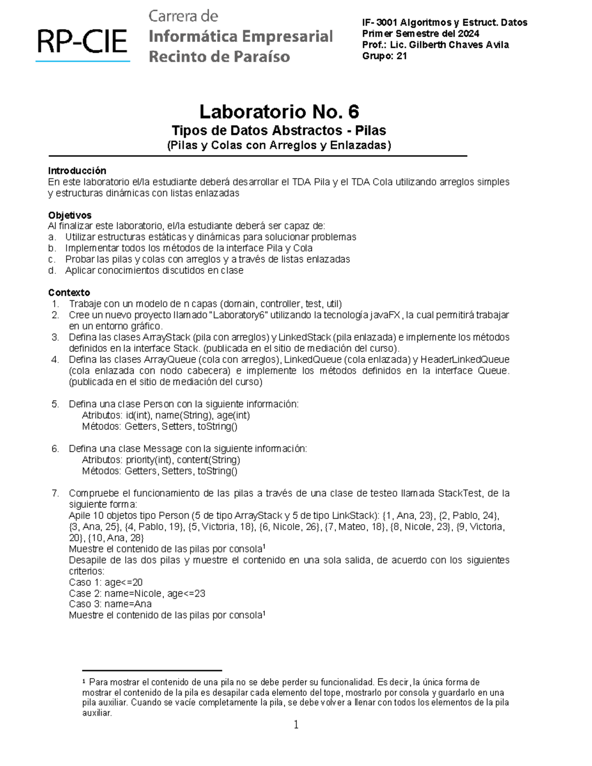 Laboratorio 6-TDA Pila y Cola - Enlazada y con Arreglos 2024 - IF- 3001 ...