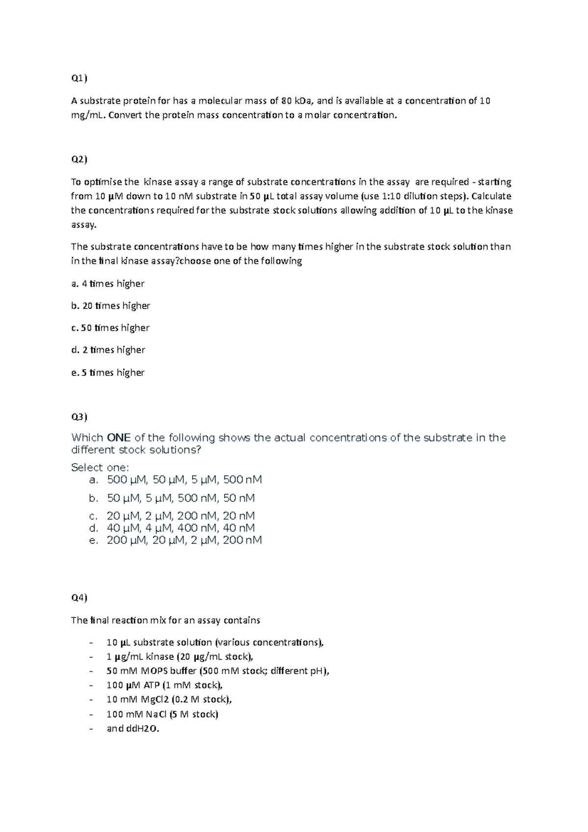 Biochem Calculations - Q1) A substrate protein for has a molecular mass ...