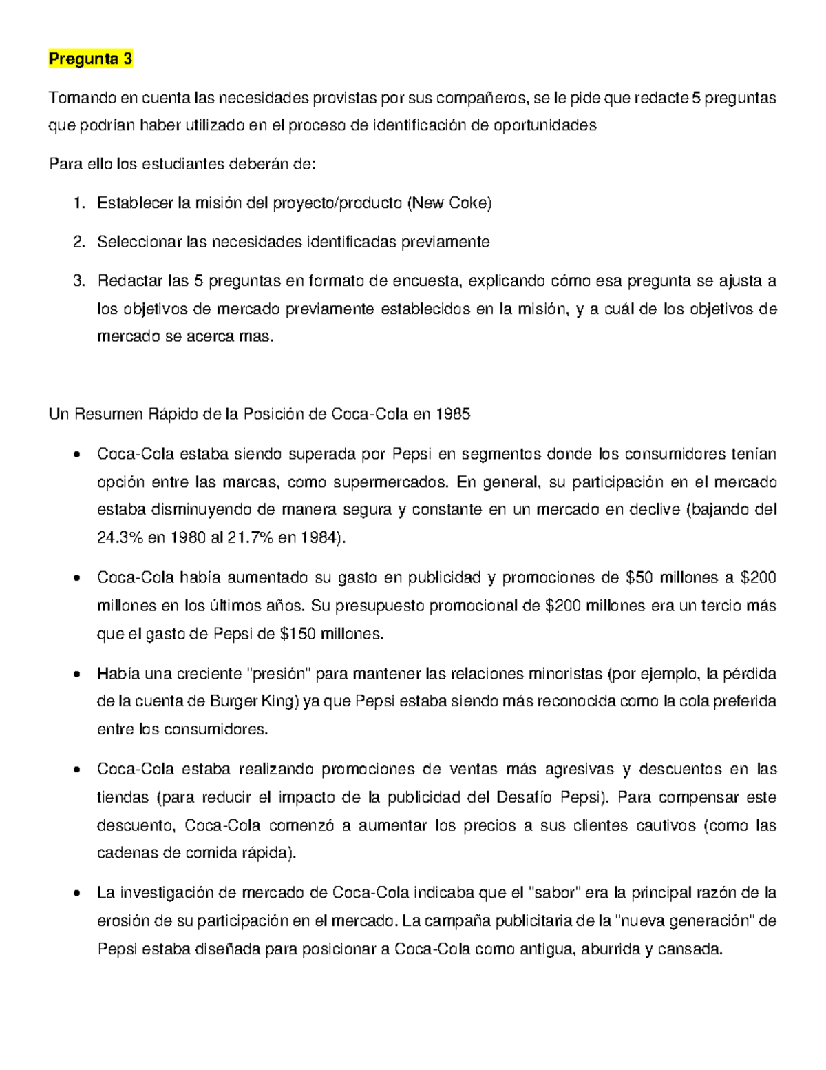 Pregunta 3 Actividad Foro3 - Pregunta 3 Tomando en cuenta las necesidades provistas por sus ...
