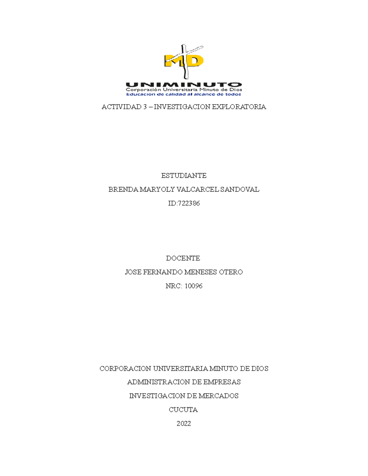 Actividad 3 - ACTIVIDAD 3 – INVESTIGACION EXPLORATORIA ESTUDIANTE ...